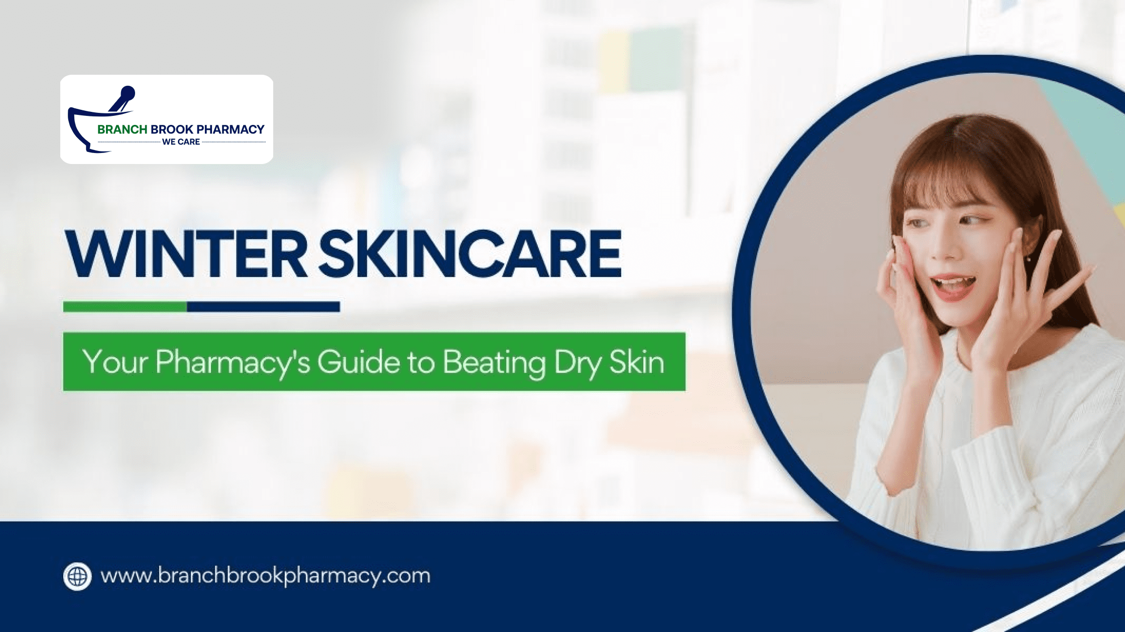 winter skincare tips from your pharmacy to combat dry skin